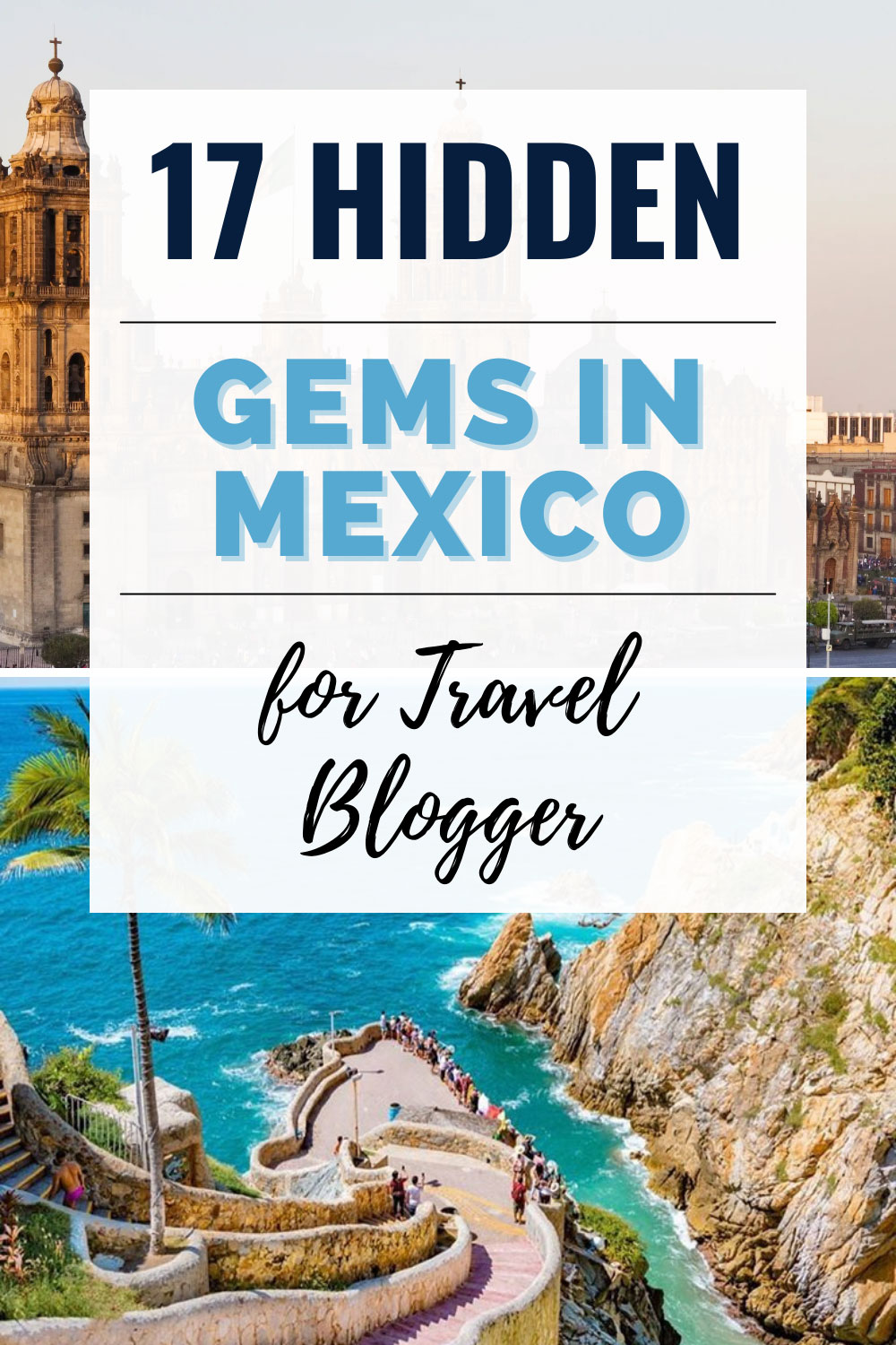 17 Hidden Gems in Mexico: Discover Lesser-Known Vacation Spots