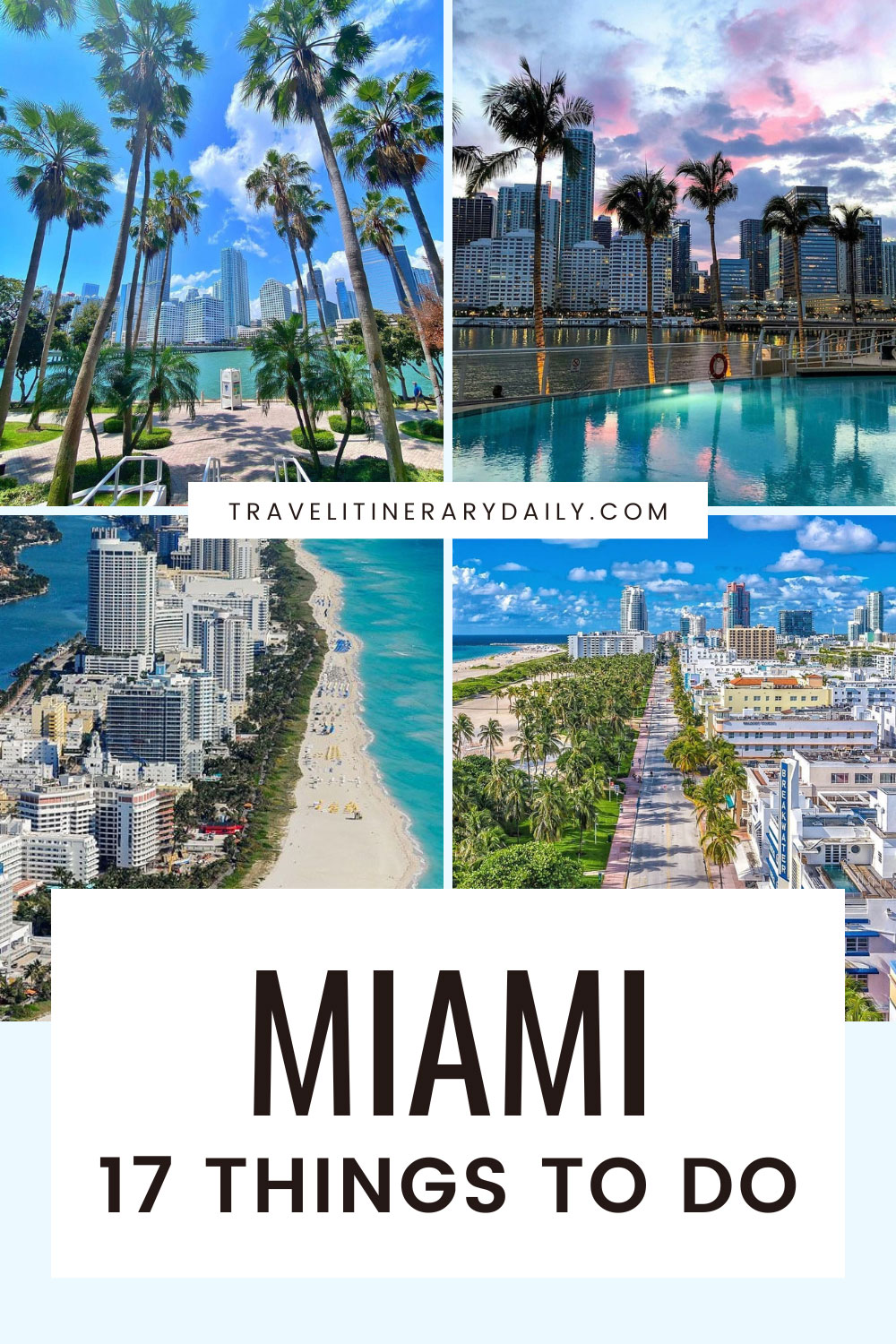 17 Things to Do in Miami: Ultimate Guide to Top Attractions