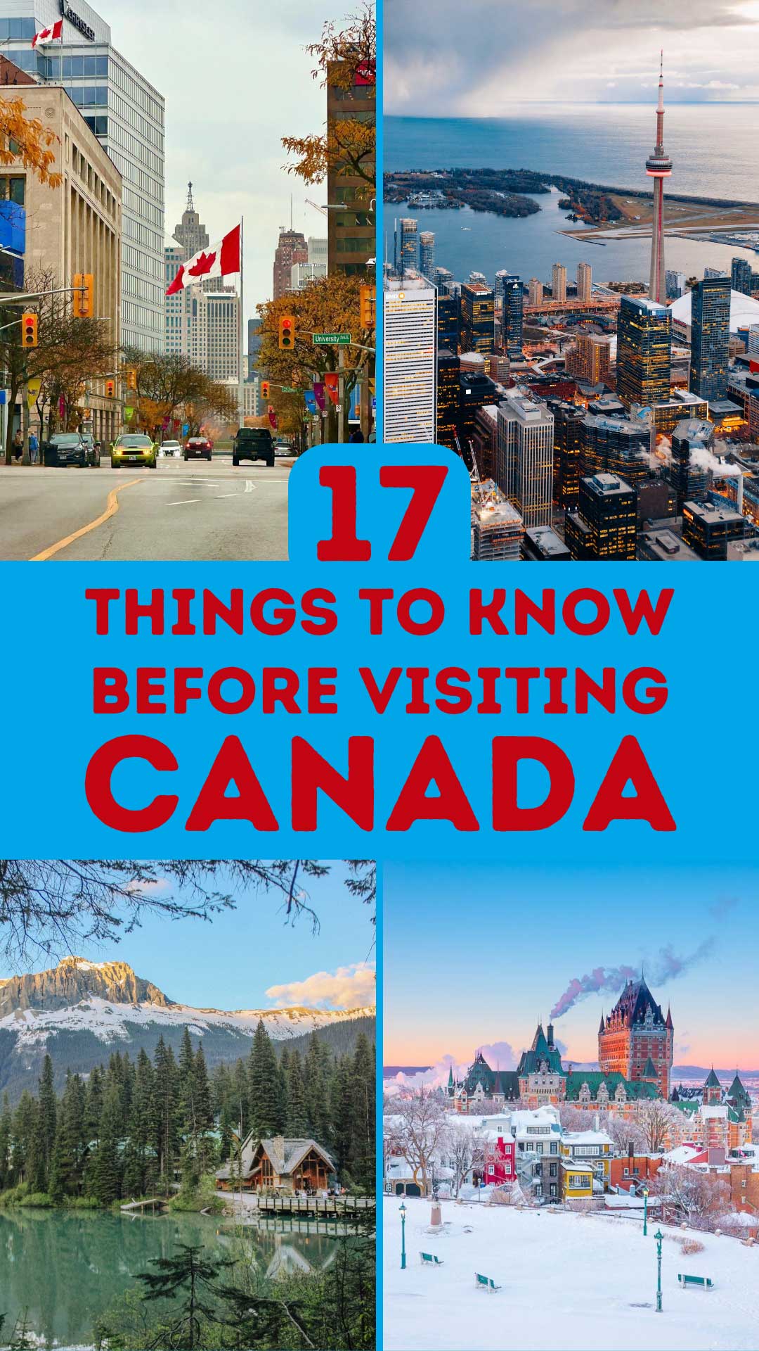 17 Things to Know Before Visiting Canada: Travel Tips & Insights