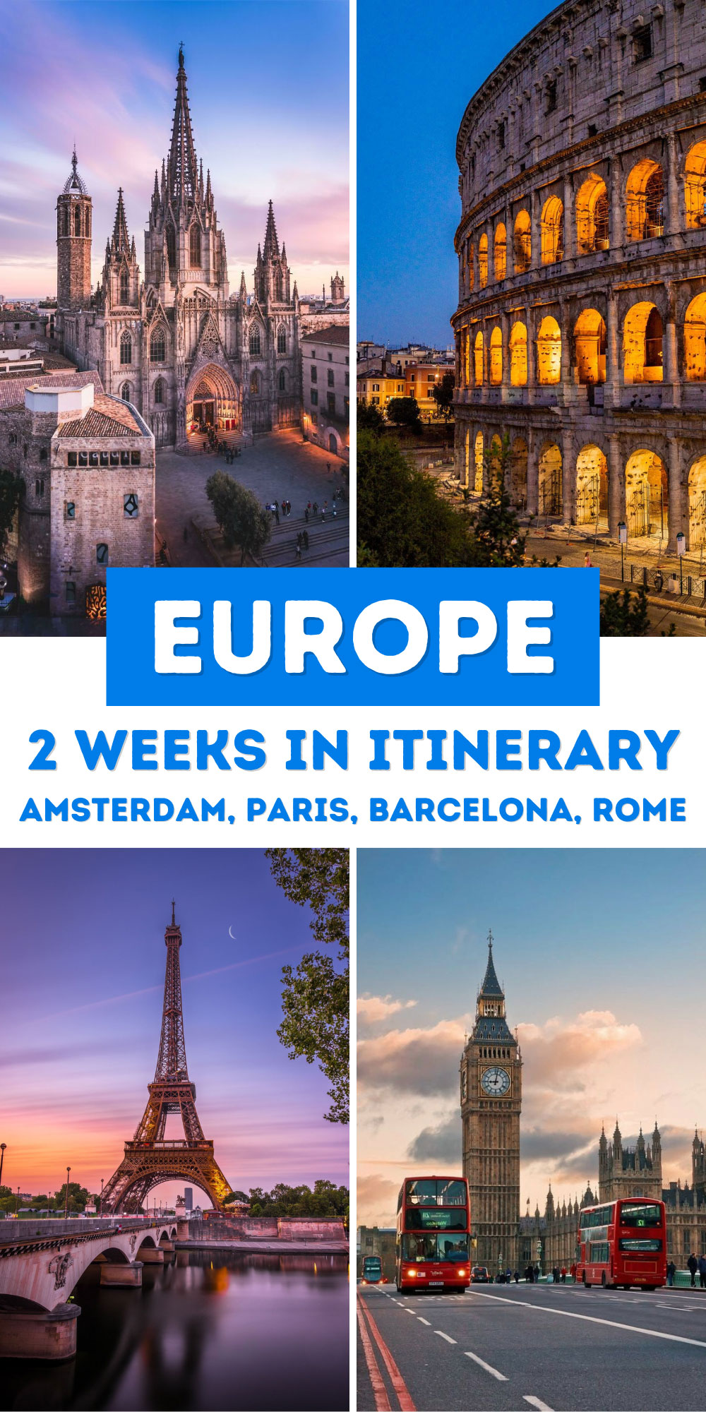 2 Weeks in Europe Itinerary: Your Ultimate Travel Guide